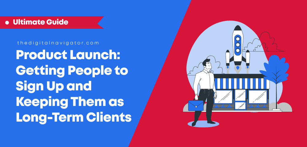 Comprehensive Guide on how to Launch Digital Product Succeful